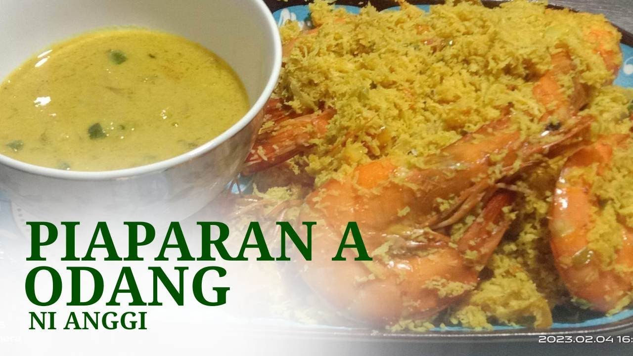PIAPARAN A ODANG RECIPE (A MARANAO DISH) - YouTube