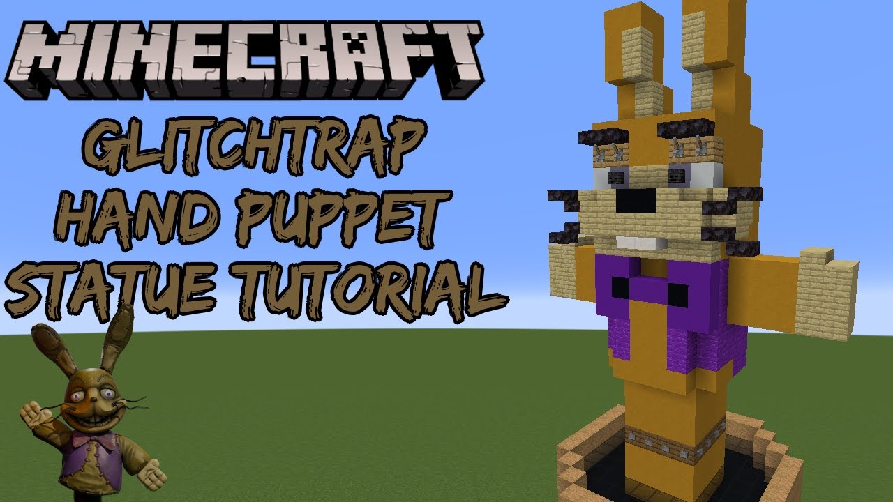 Minecraft Tutorial: Glitchtrap Hand Puppet Statue (Five Nights at ...