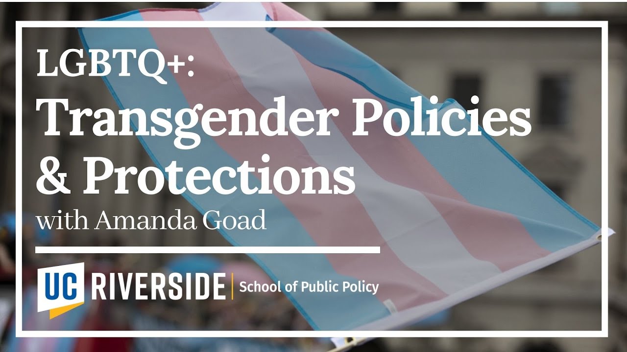 LGBTQ+: Transgender Policies & Protections - YouTube