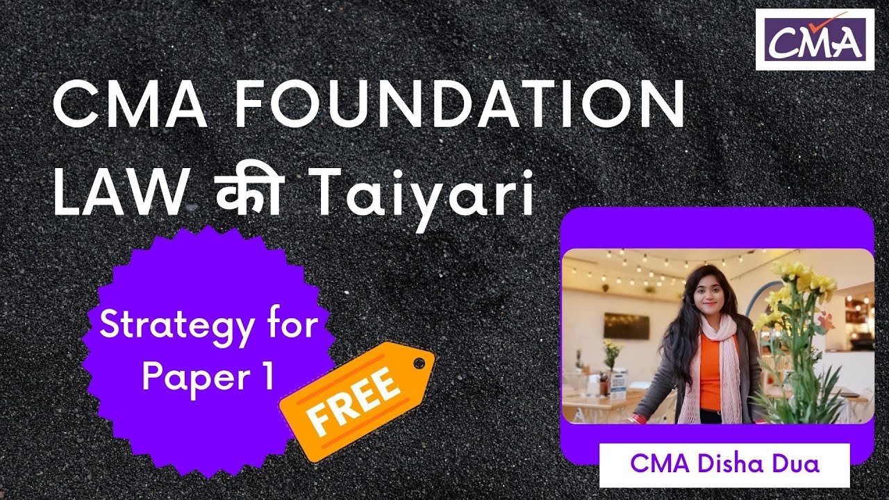 CMA Foundation Law| New Syllabus | Free of Cost - YouTube