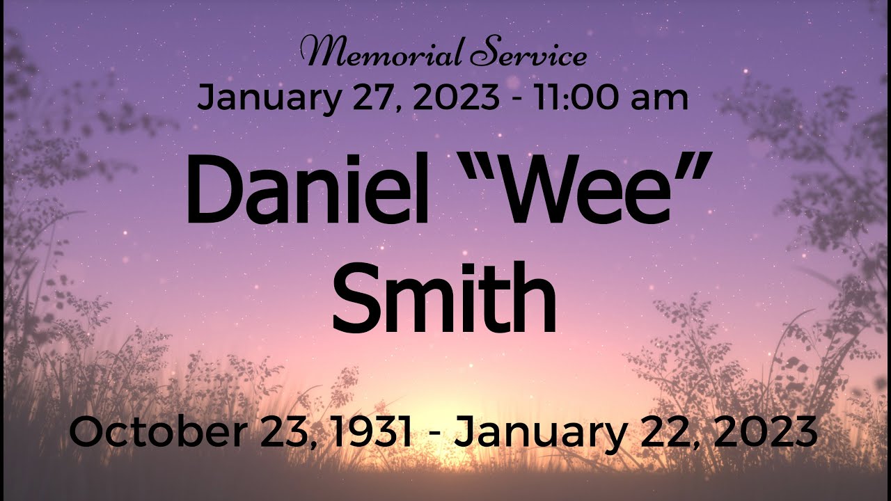 Daniel "Wee" Smith Memorial Service - YouTube