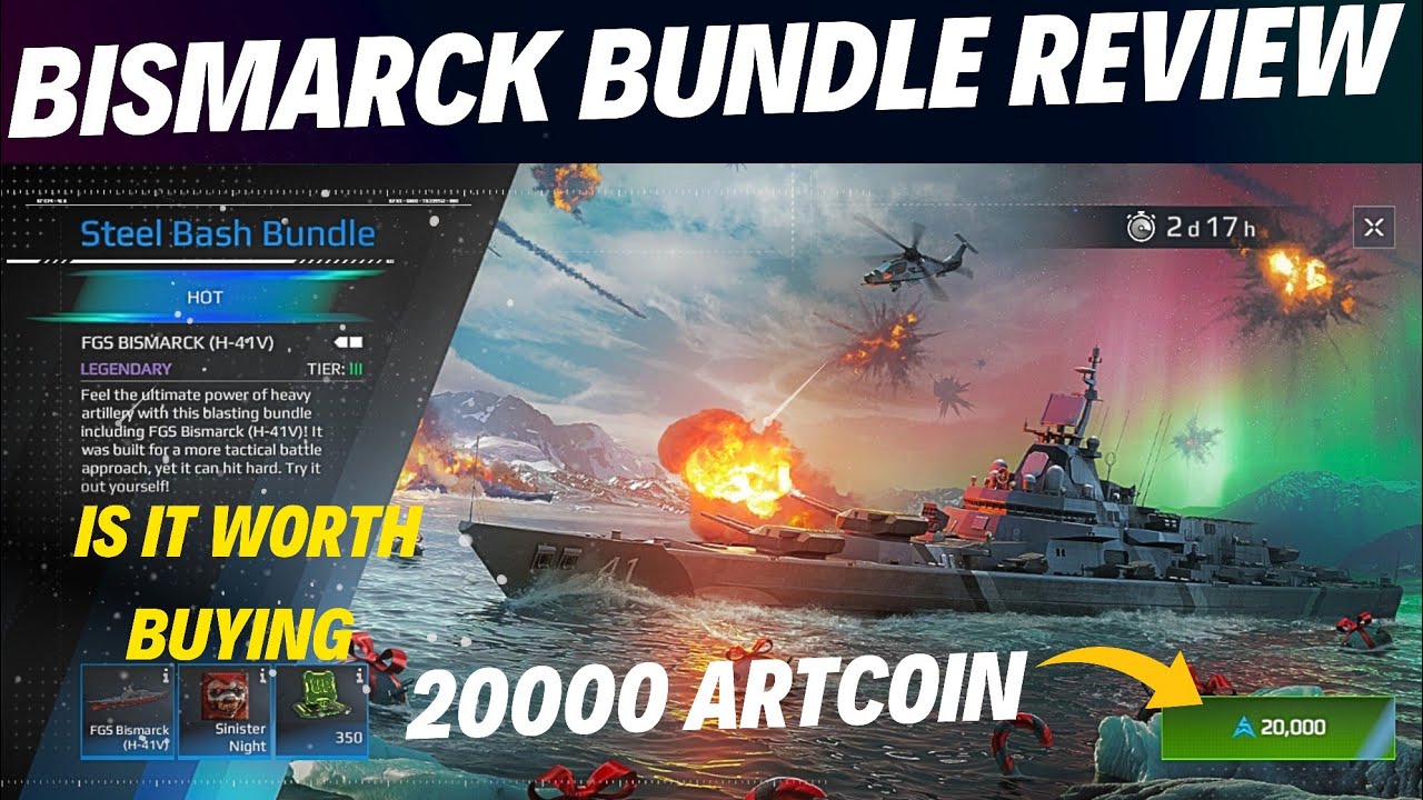 FGS Bismarck (H-41V) - 20,000 Artcoin New Bundle, is it Worth buying ...