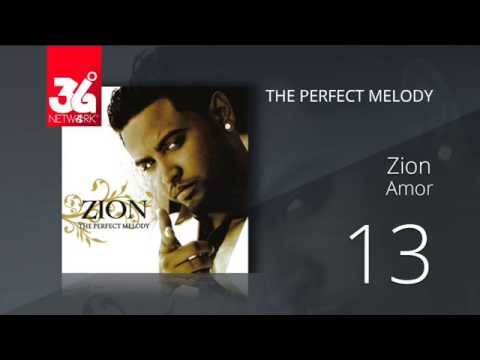 13. Zion - Amor (Audio Oficial) [The Perfect Melody]