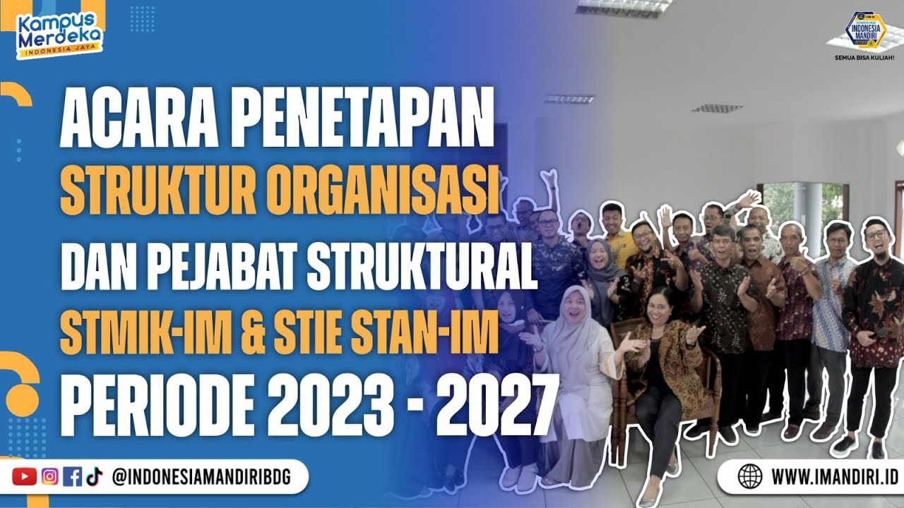 PENETAPAN STRUKTUR ORGANISASI DAN PEJABAT STRUKTURAL STMIK-IM & STIE ...