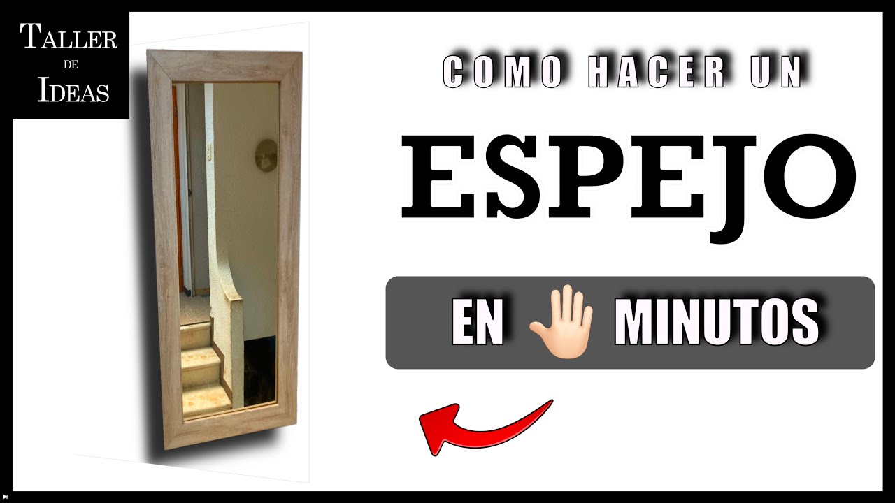 COMO HACER UN ESPEJO EN 5 MINUTOS | TIME LAPSE | VIDEO 4K - YouTube