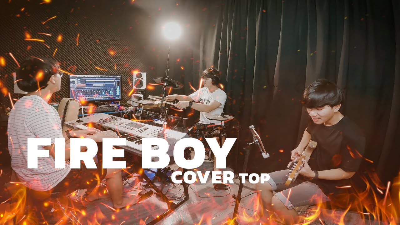 FIRE BOY - PP Krit | Cover Top - YouTube