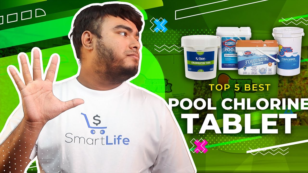 Top 5 Best pool chlorine tablet for Sanitizing Swimming Pools Review in ...