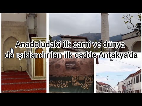 Habib-i Neccar Camisi ilk cami, Kurtuluş Caddesi ilk ışıklandırılan cadde Antakya'da! #keşfet #love 