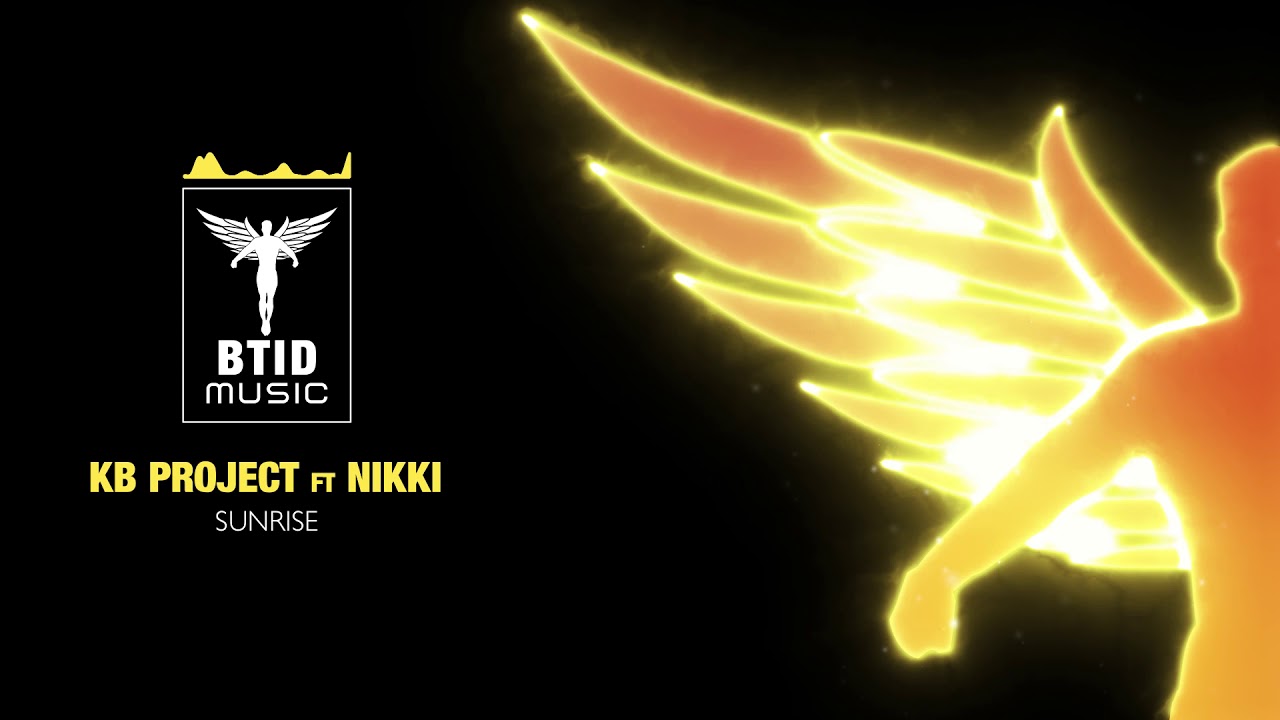 KB Project feat Nikki - Sunrise (Official Audio Video) - YouTube