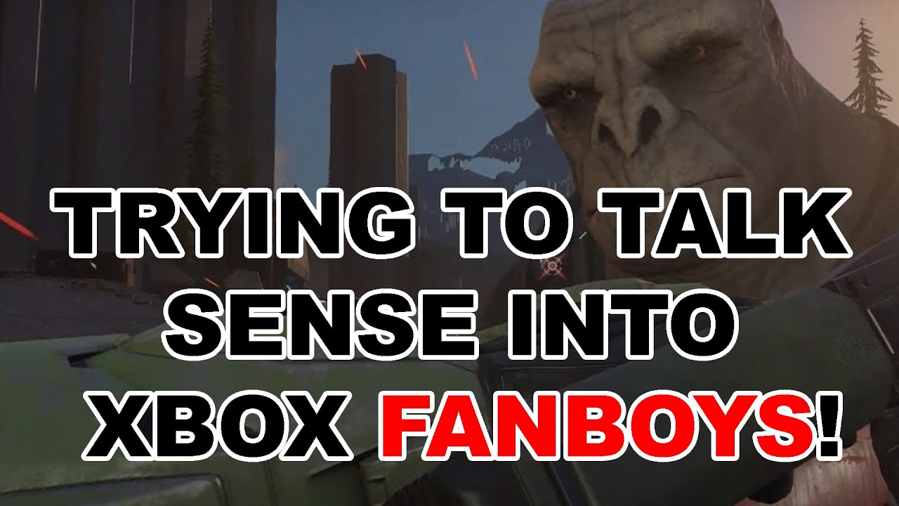 Trying to talk sense into Xbox FANBOYS! - YouTube