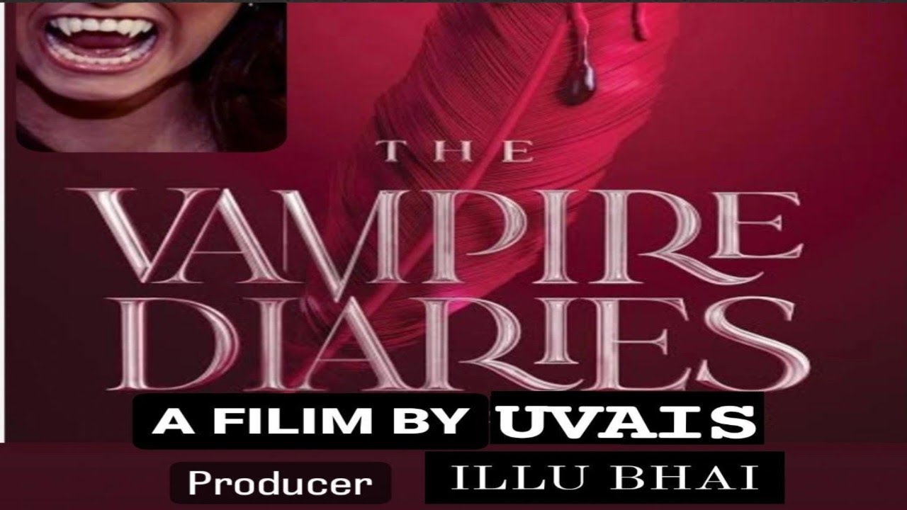 The vampire diaries #mallu #Actors Sahala Isu #Horror webseries #ILLU ...
