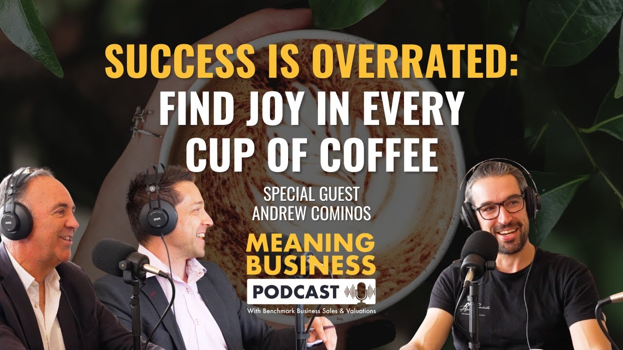 Success is Overrated: Find Joy in Every Cup of Coffee | Meaning ...