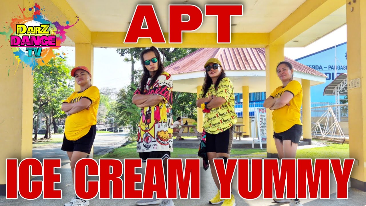 APT X ICE CREAM YUMMY MASHUP | DANCE FITNESS | ZUMBA | DARWIN AUREA ...