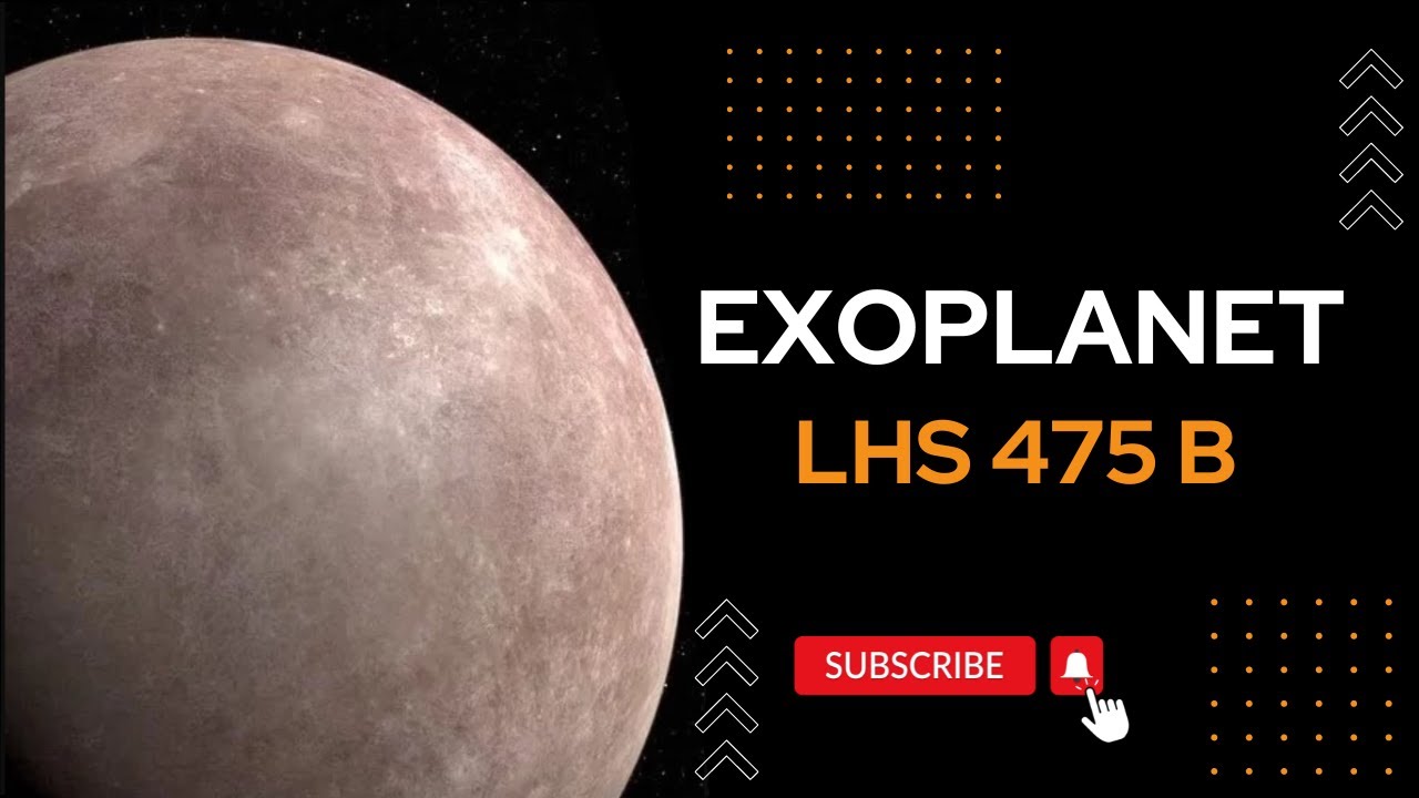 Exoplanets LHS 475B | एक्सोप्लैनेट LHS 475B | A Planet that Orbits a ...