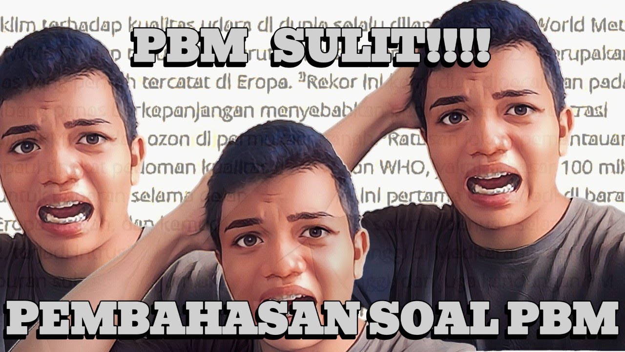 PEMBAHASAN SOAL PBM!! TERNYATA GA SULIT! PEJUANG SNBT 2024 #snbt2024 # ...