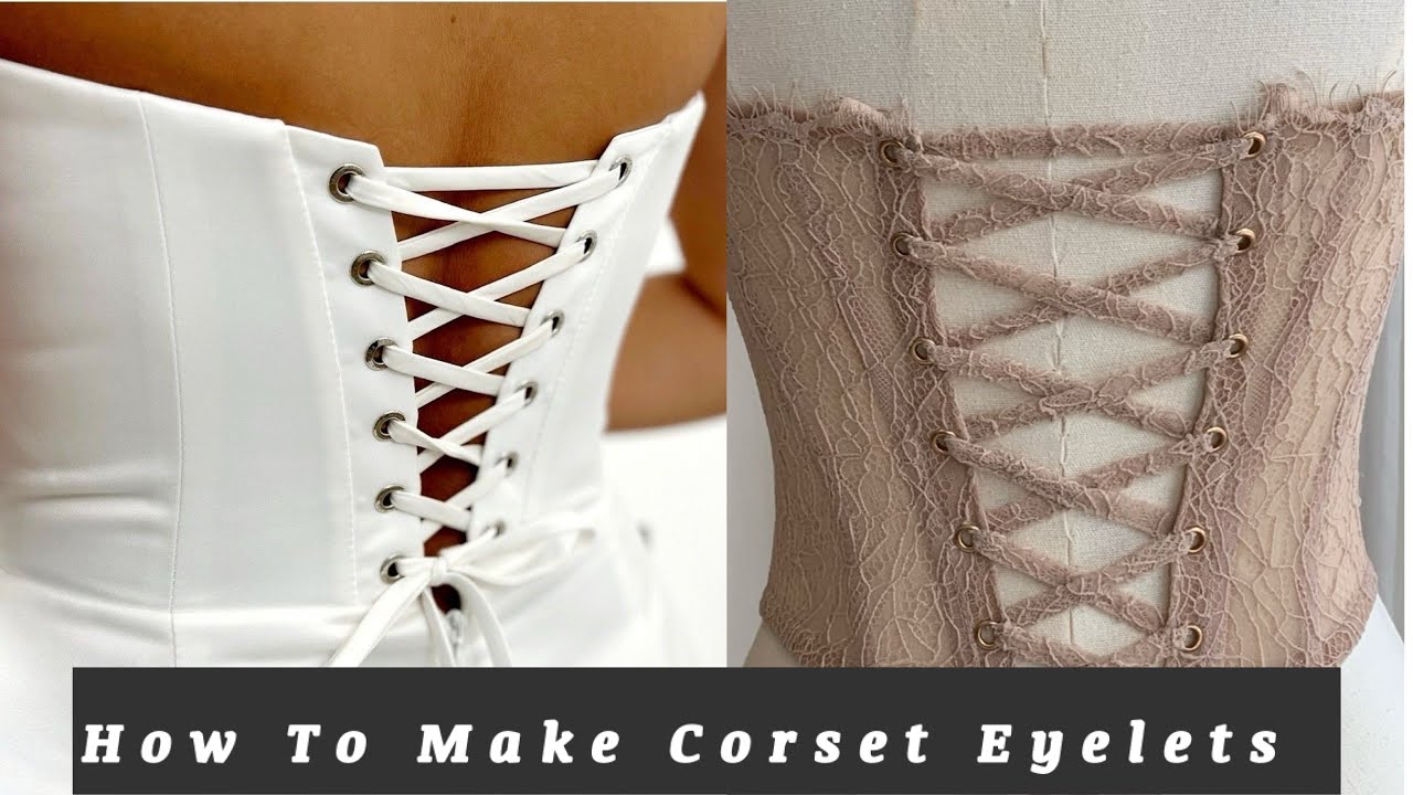How To Make Eyelet Corset Channel for corset dresses - YouTube