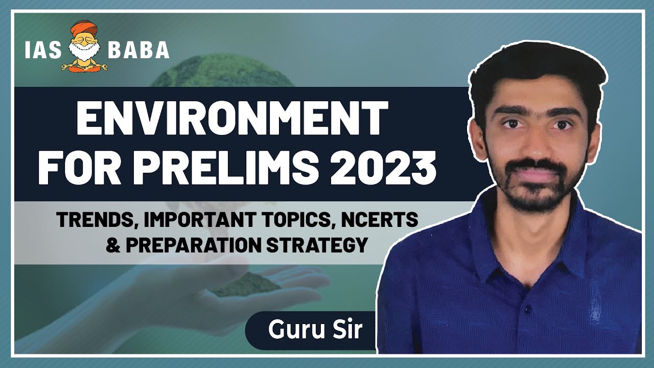 Strategy for Environment- UPSC Prelims 2023| Prelims Exclusive Program ...
