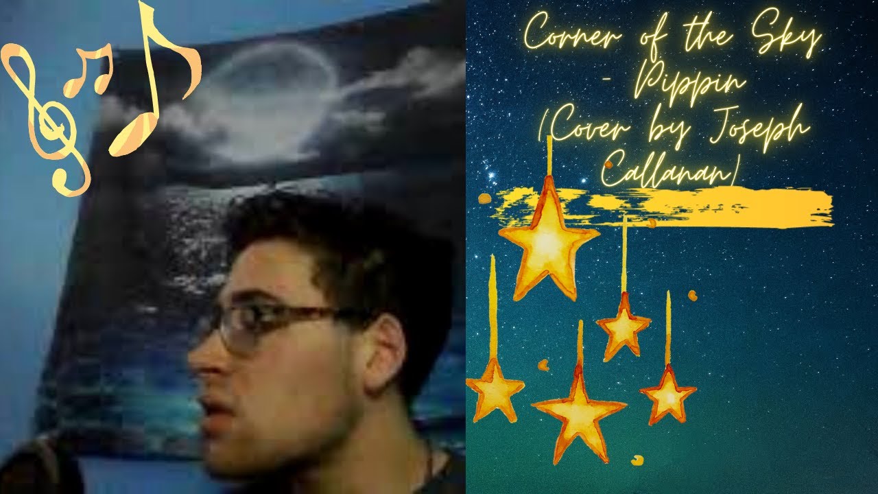 Corner of the Sky - Pippin (Cover by Joseph Callanan) - YouTube