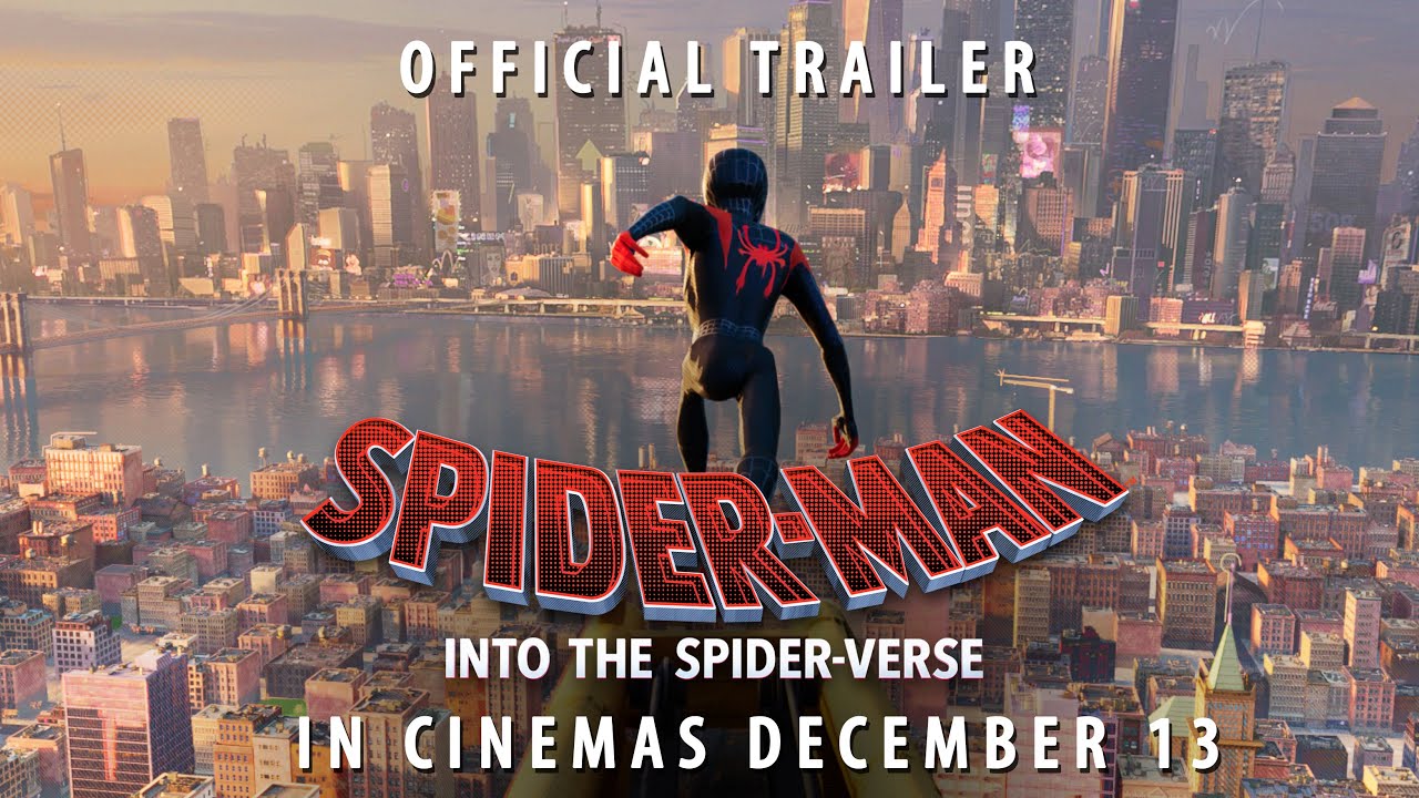 Spider-man: Into The Spider-verse - Official Trailer #2 - In Cinemas