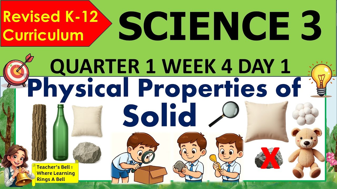 SCIENCE 3 QUARTER 1 WEEK4 DAY 1 REVISED K-12 MATATAG Physical ...
