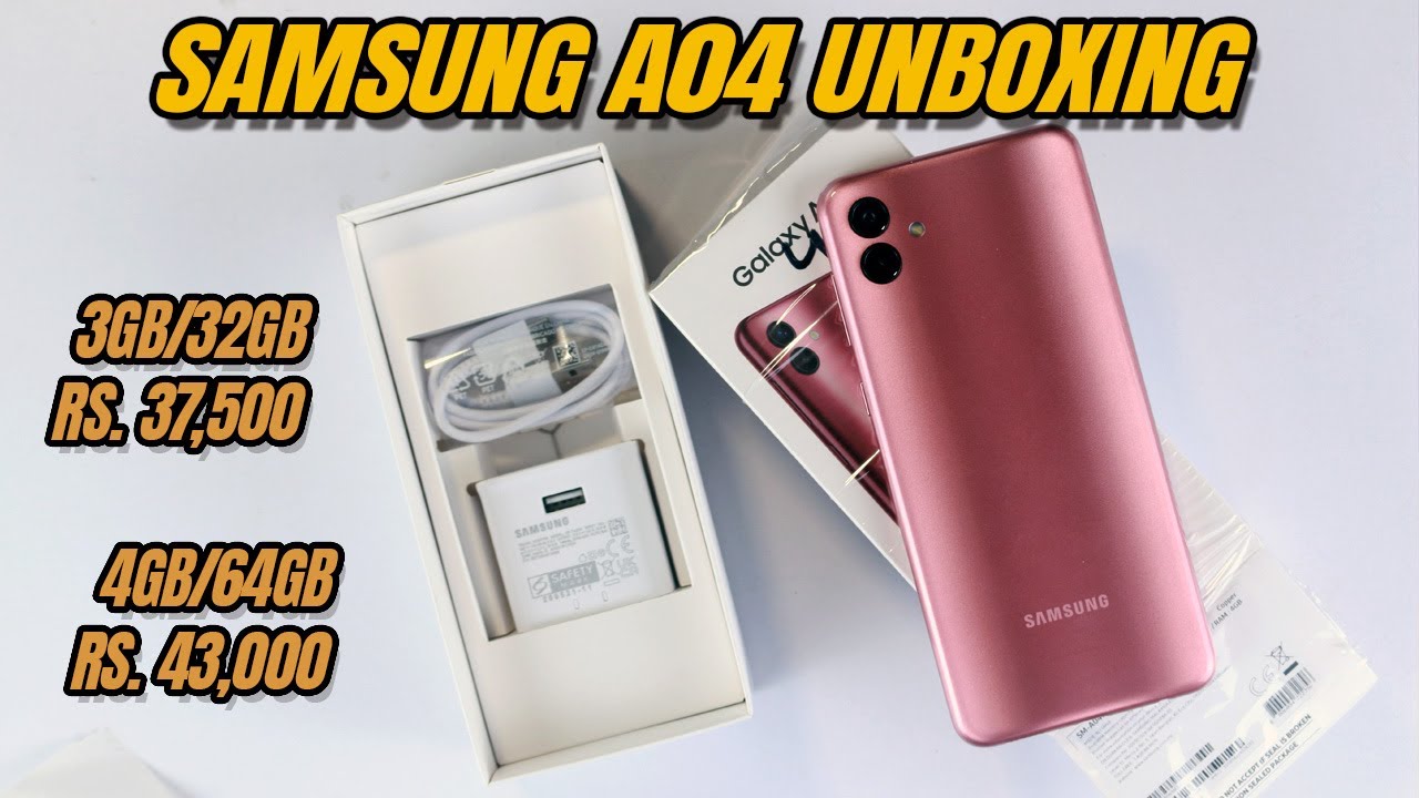 Samsung A04 Unboxing 3GB 32GB 4GB 64GB Rs 37 500 43 000