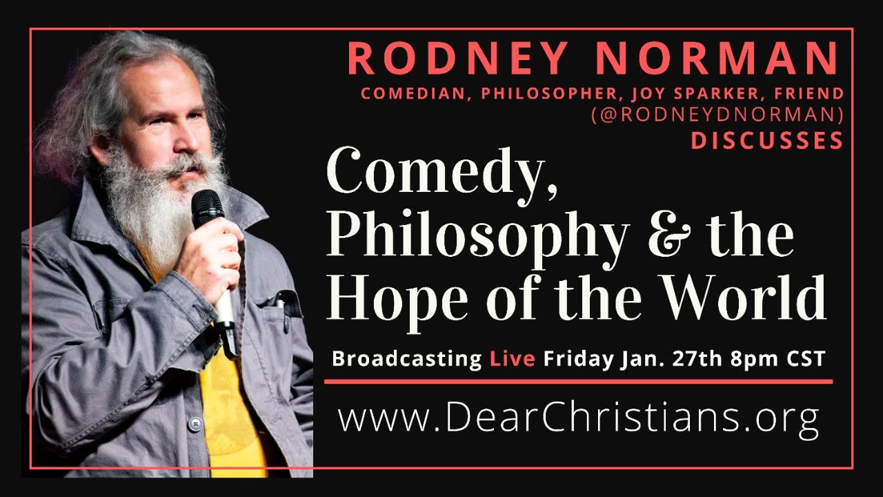Comedy, Philosophy & the Hope of the World - YouTube