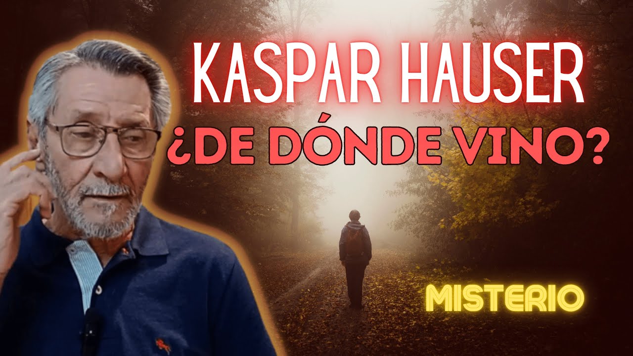 ¿De dónde vino Kaspar Hauser? - YouTube