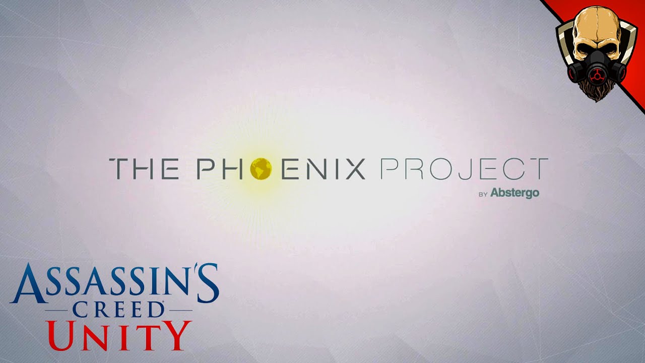 The Phoenix Project! [Assassin's Creed Unity] - YouTube