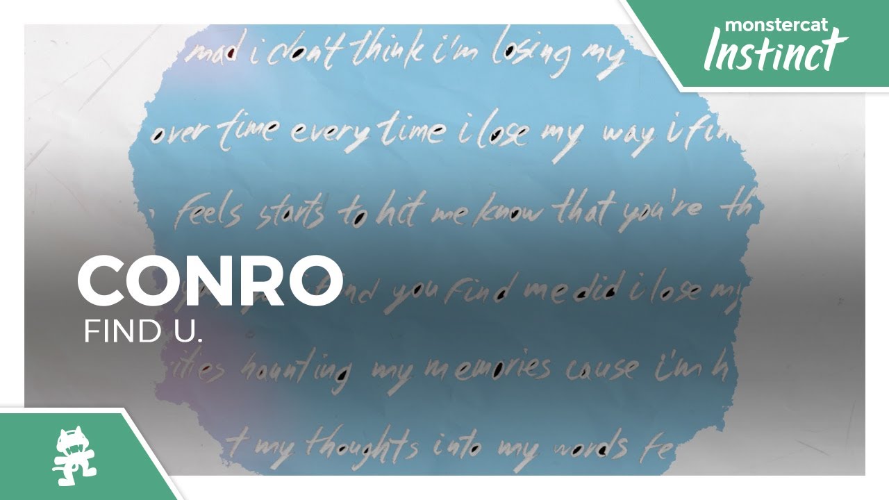 Conro - find u. [Monstercat Release] - YouTube Music