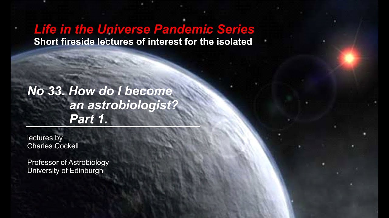 How do I become an astrobiologist? Part 1. - YouTube