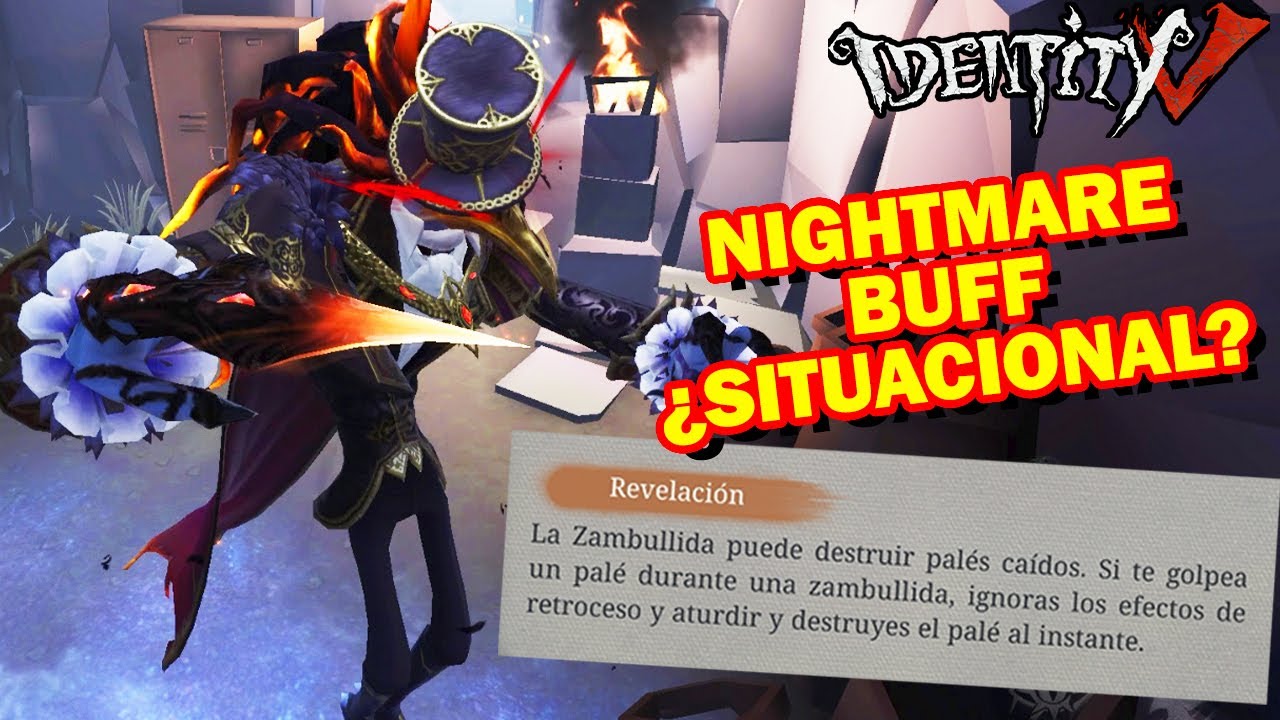 EL NUEVO BUFF DEL NIGHTMARE ES COMPLICADO DE ACTIVAR | IDENTITY V - YouTube
