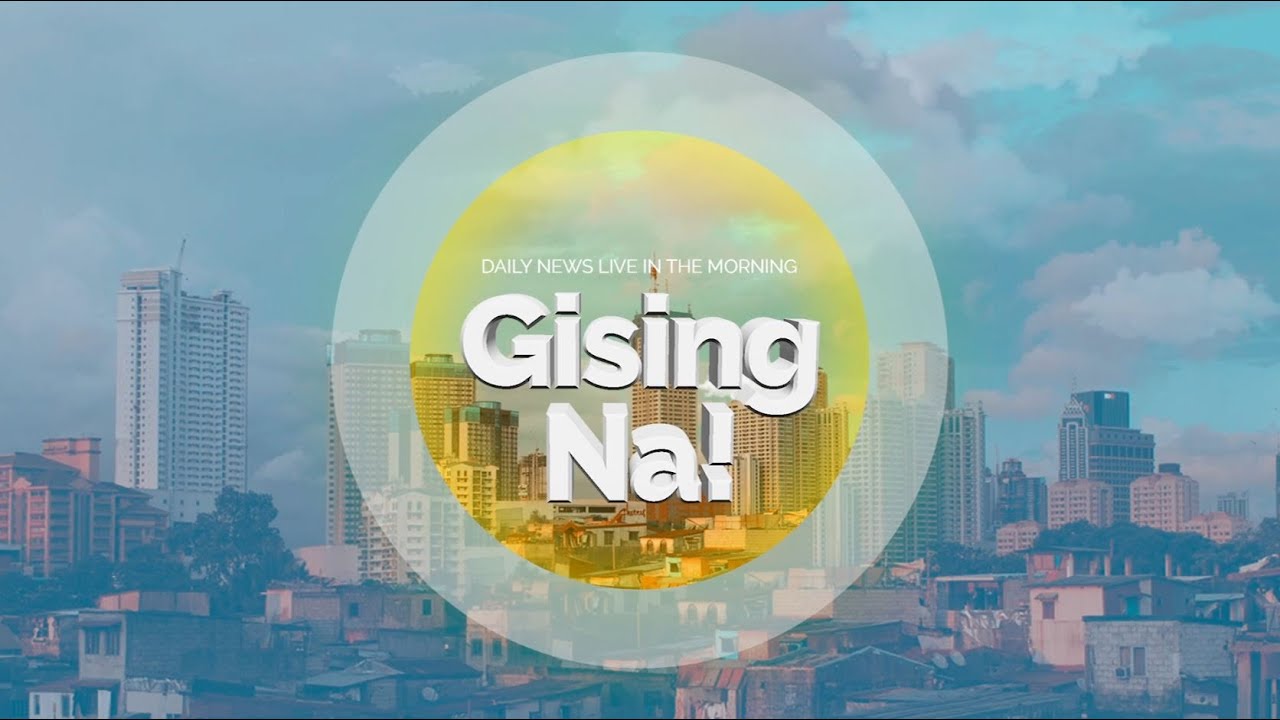 Gising na! (21 December 2021) - YouTube