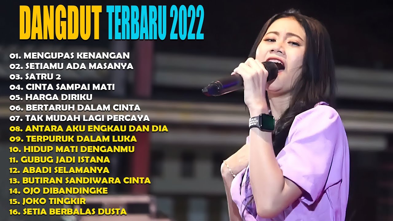 Kumpulan Lagu Dangdut Terbaru 2022 - Dangdut Koplo Terbaru 2022 Full ...