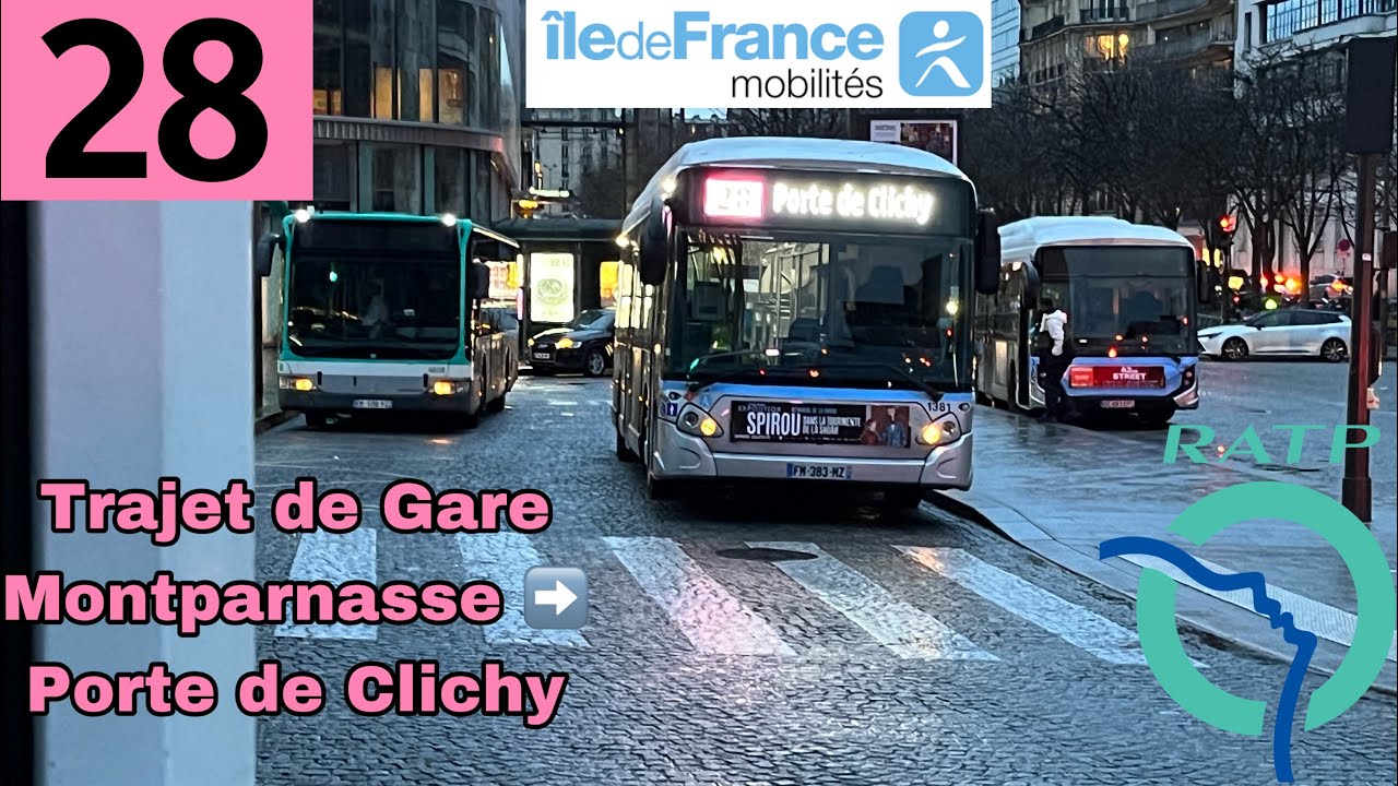 🚍BUS 28 (RATP) : Trajet à bord d’un GX337 Élec (2p) n°1383. (Toute la ...