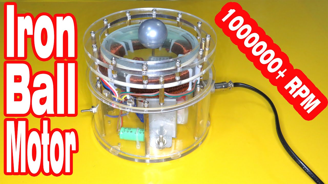 1000000 RPM Iron ball motor with clear acrylic frame - YouTube