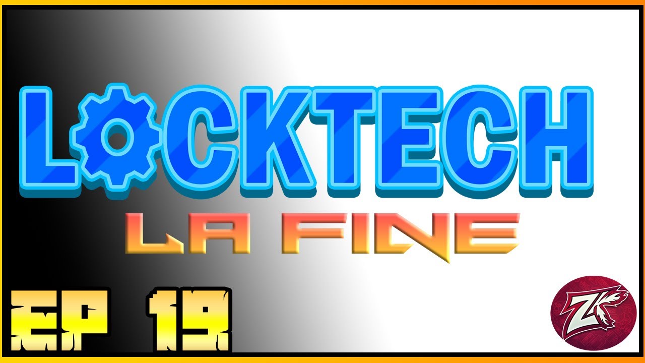 LA FINE DELLA - Locktech EP.19 - YouTube