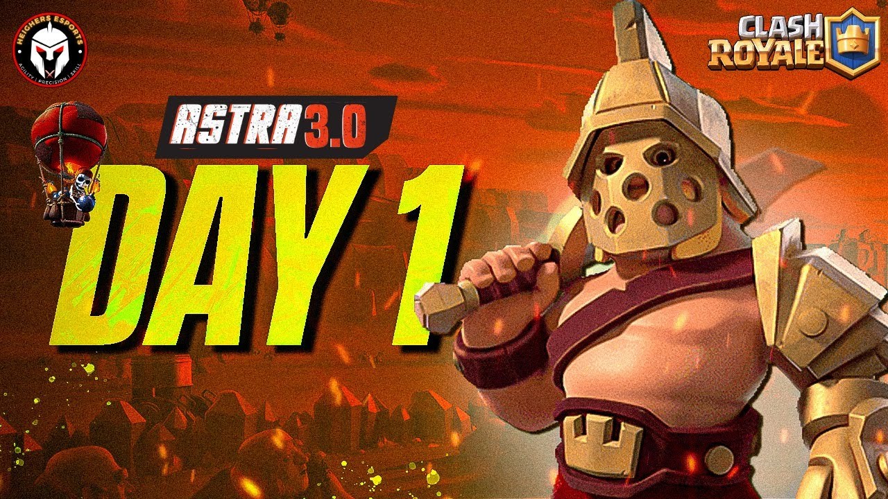 Astra 3.0: Clash Royale | Day 1 | Heighers eSports - YouTube