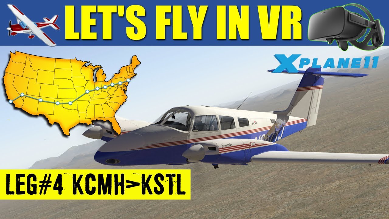 X Plane 11 VR Cross Country Leg #4 KCMH KSTL ️ New IPad, PilotEdge ...