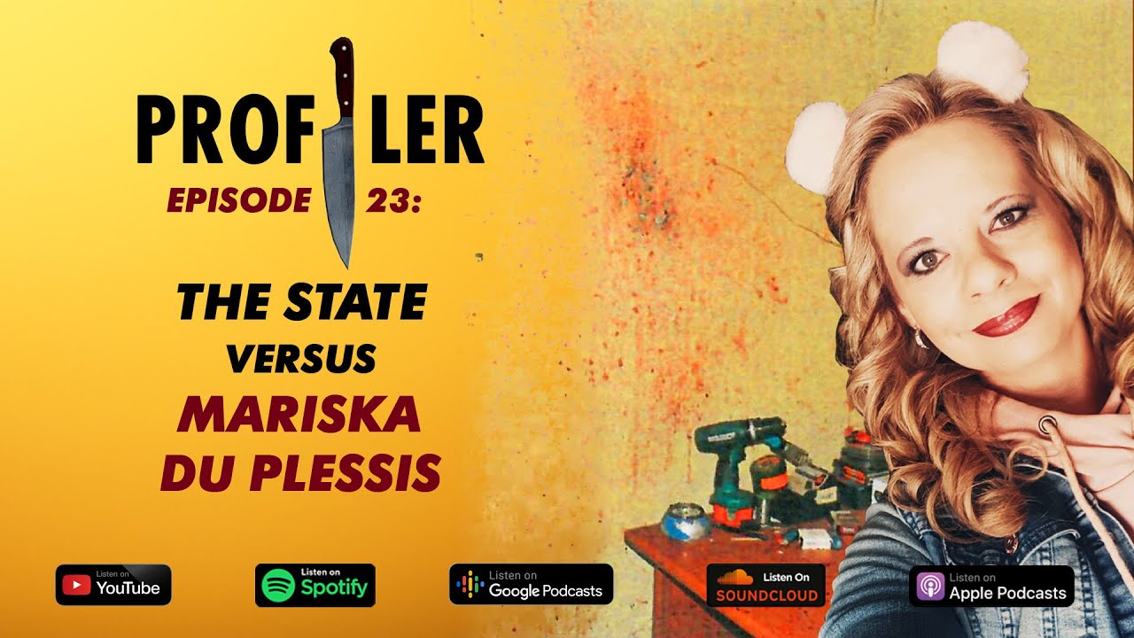 PROFILER Episode 23 - The State versus Mariska Du Plessis - YouTube