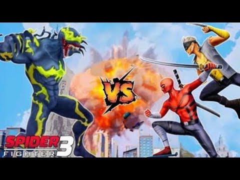 Spider Fighter 3 Game play Video #27 || venom vs deadbul ||