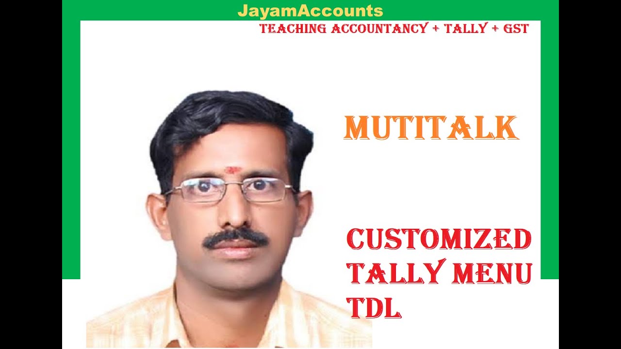 Customized Tally Menu Tdl - YouTube