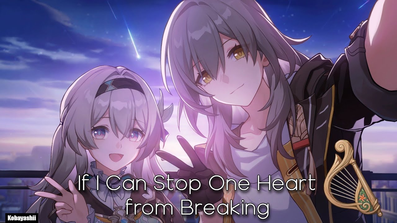 If I Can Stop One Heart from Breaking (Firefly Theme HSR OST) (Windsong ...