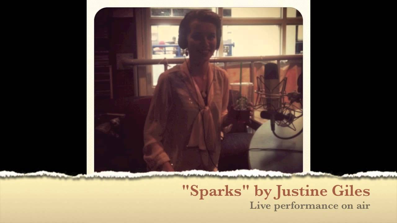 "Sparks" LIVE Performance - Justine Giles on CKLU radio - YouTube