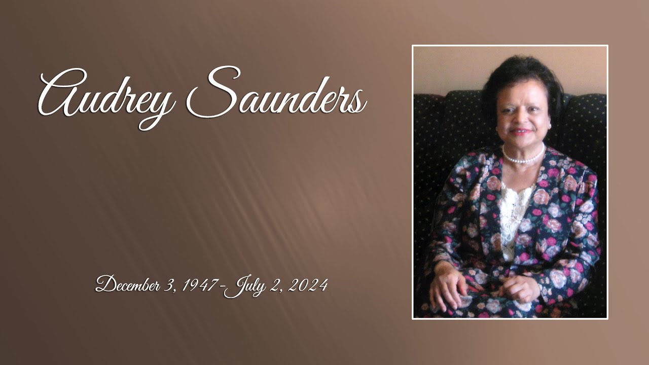 In Loving Memory of Audrey Saunders - YouTube
