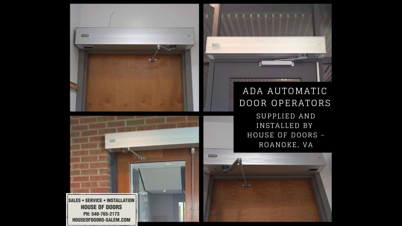 Automatic door operators sold and installed by House of Doors - Roanoke ...
