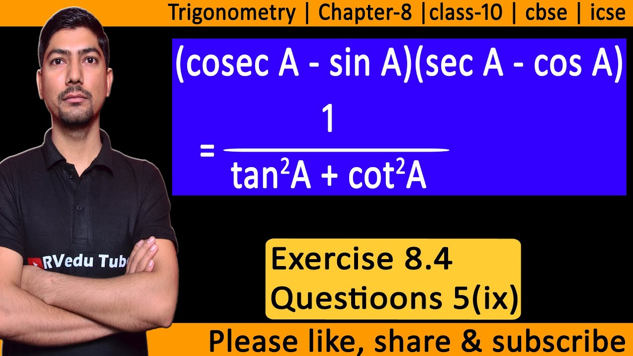 (cosec a - sin a)(sec a - cos a) = 1 / (tan a + cot a) | trigonometry ...