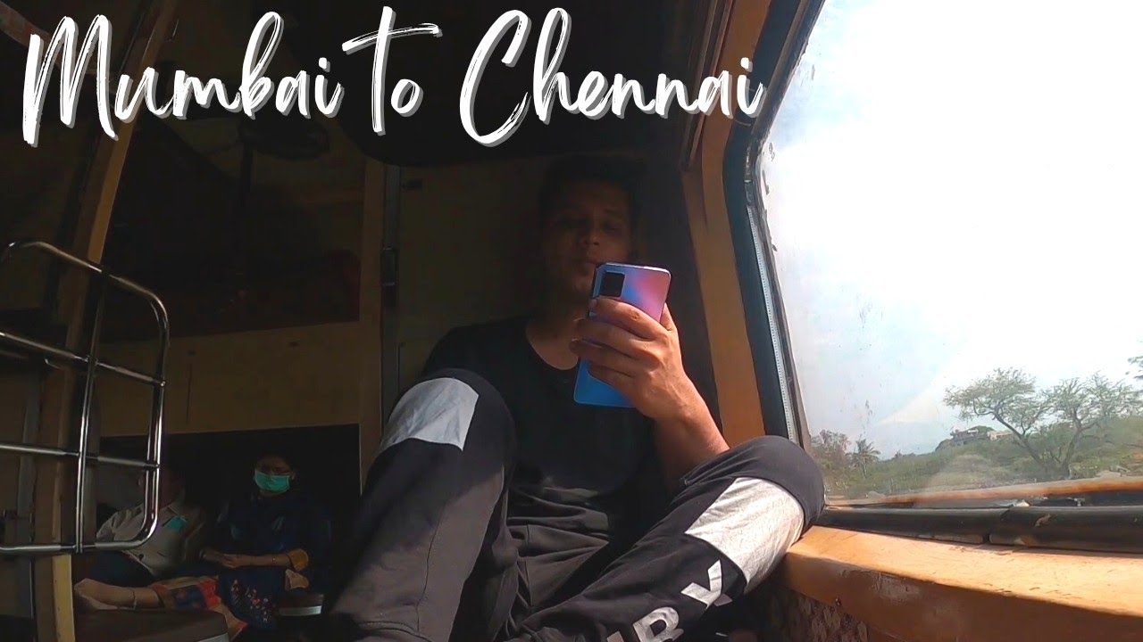 Mumbai To Chennai 3Ac Tier Train Journey | Chennai Express | Mumbai to ...