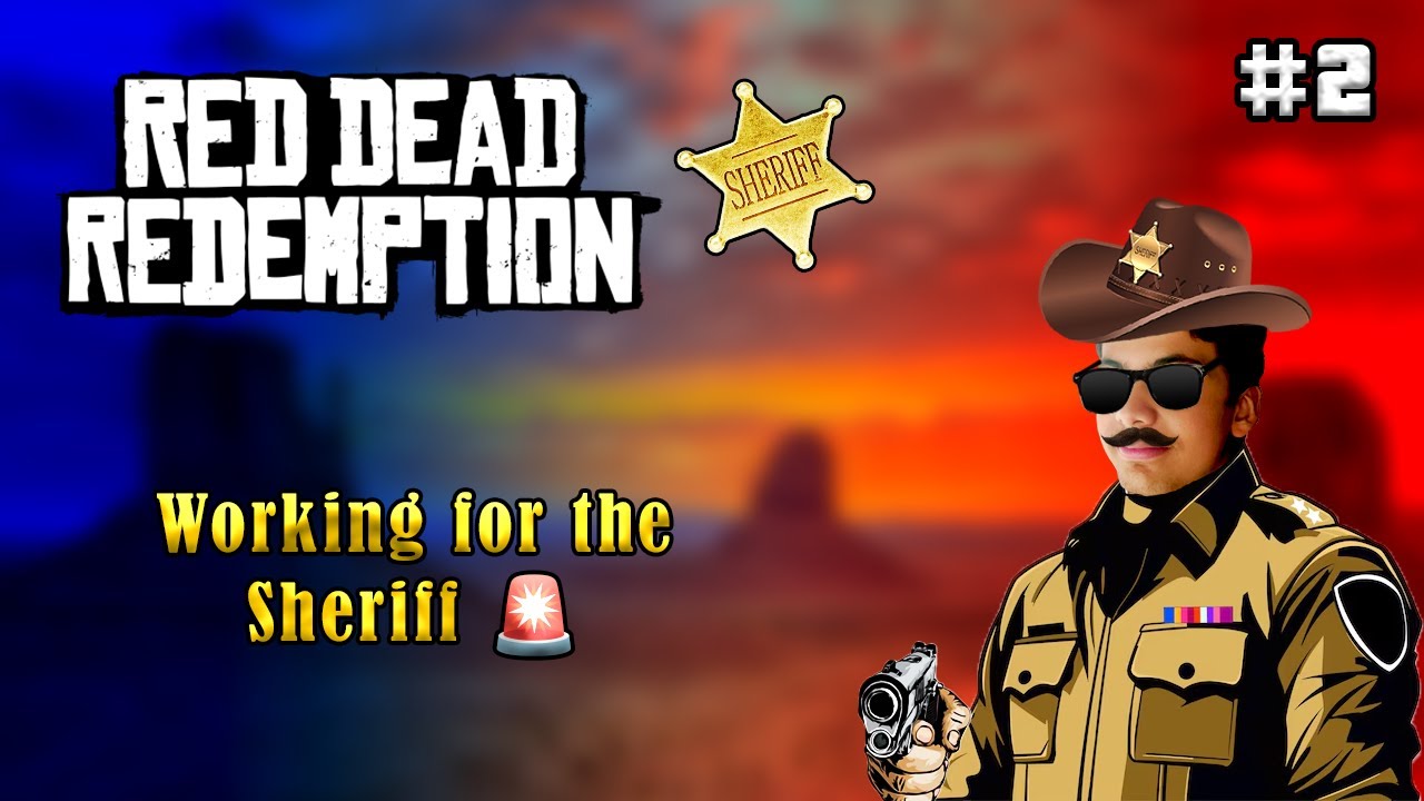 Working for the Sheriff 🤠🚨 | RDR 1 ⭐ #2 | Game Zoned | @GameZonedYT ...