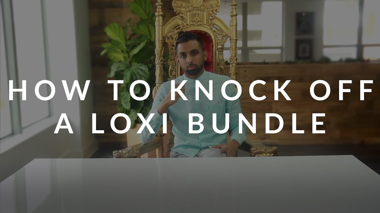 How To Knock Off A Loxi Bundle - YouTube