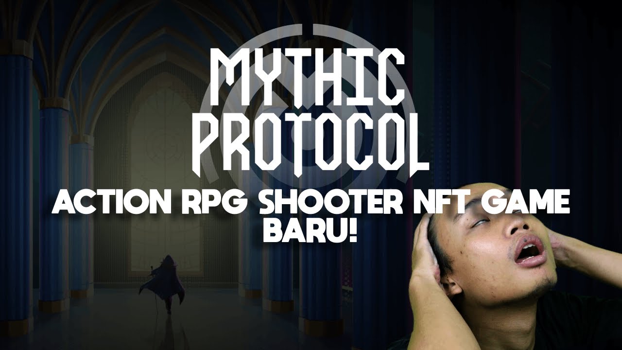 Gameplaynya MANTEP! Angin segar buat NFT gaming - MYTHIC PROTOCOL INDONESIA - YouTube